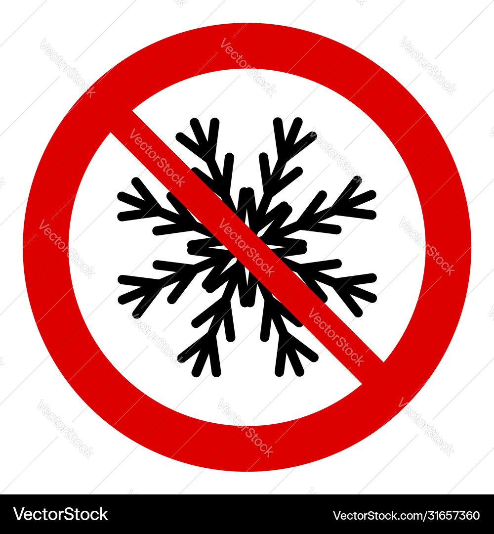 Do not freeze prohibited sign Royalty Free Vector Image