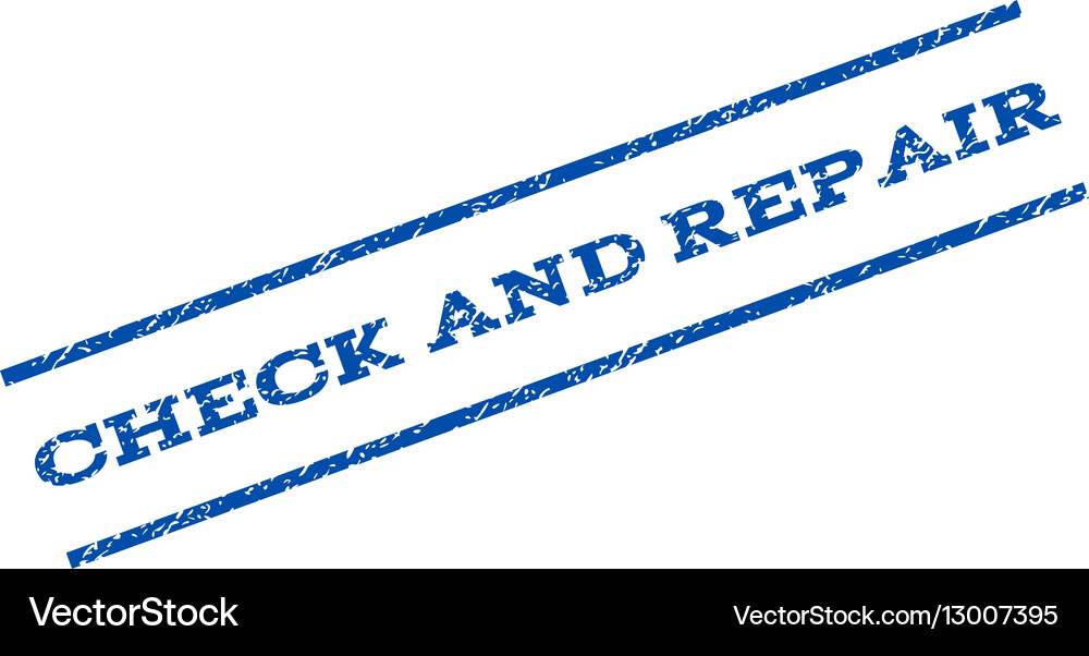 Check and repair watermark stamp Royalty Free Vector Image