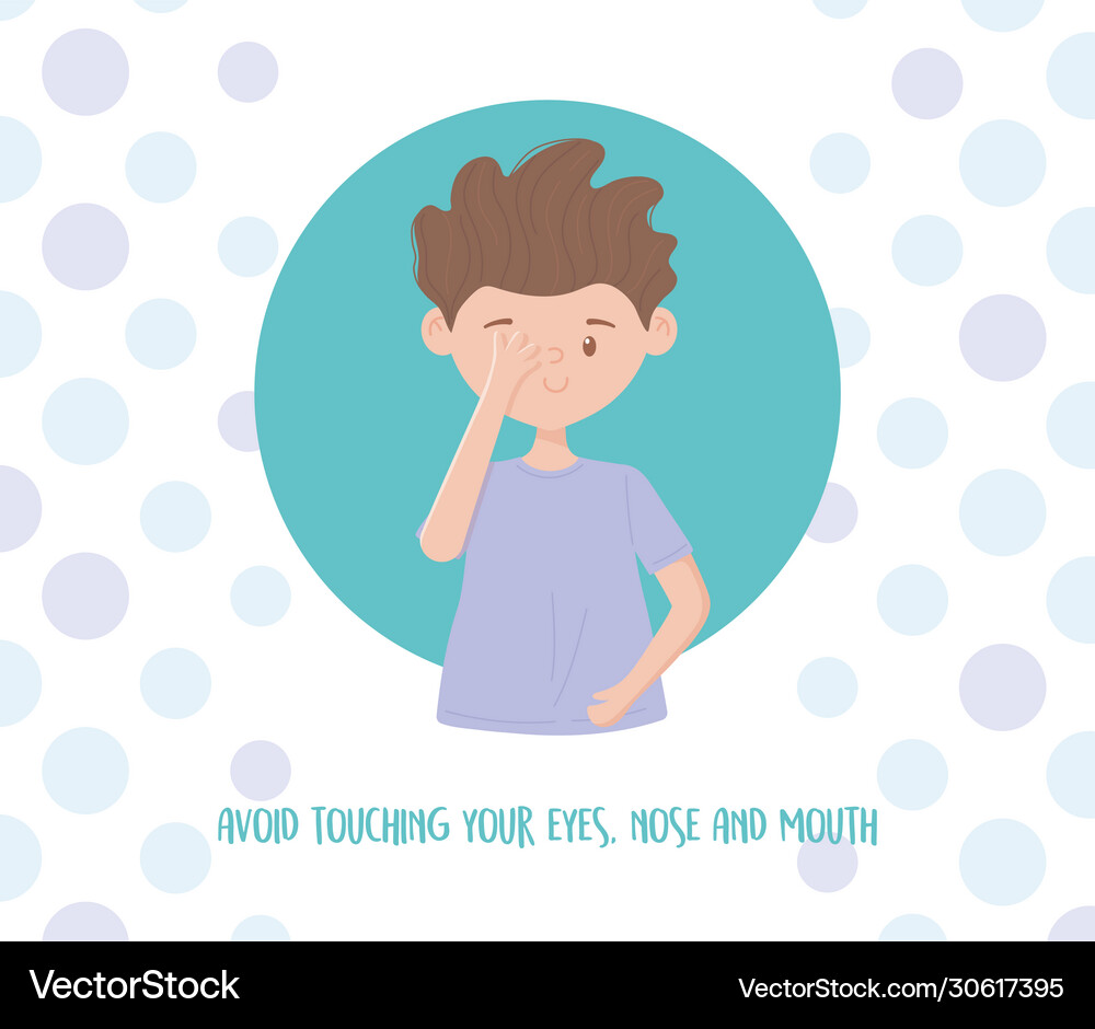 Covid 19 pandemic prevention avoid touching eyes Vector Image