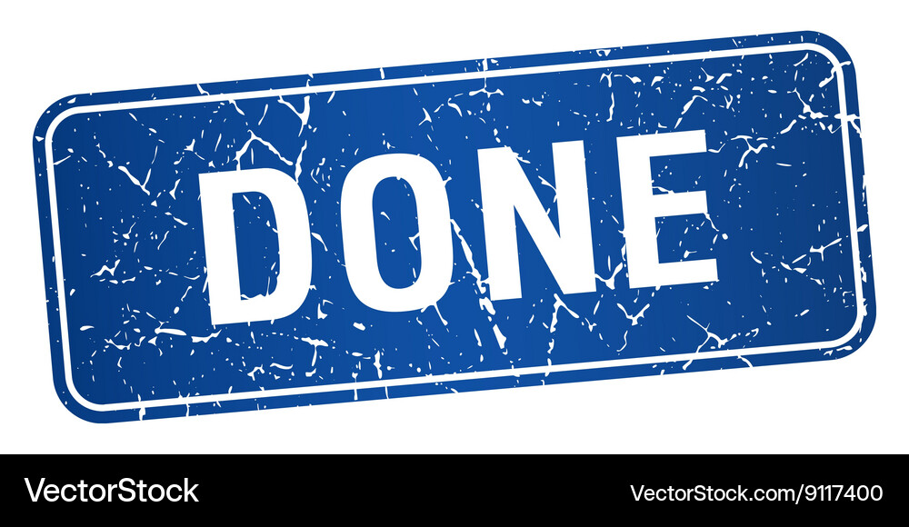 Done blue square grunge textured isolated stamp Vector Image