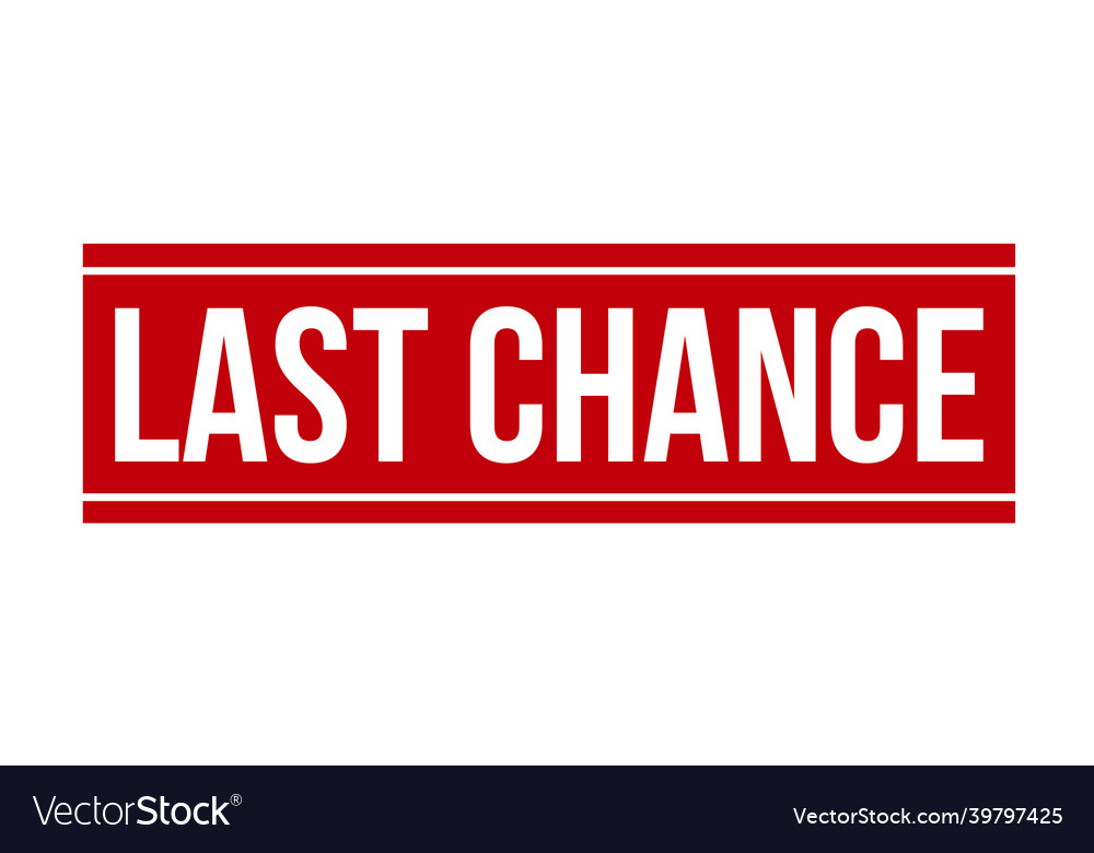 Last chance rubber stamp red chance rubber Vector Image Last chance rubber stamp red chance rubber Vector Image