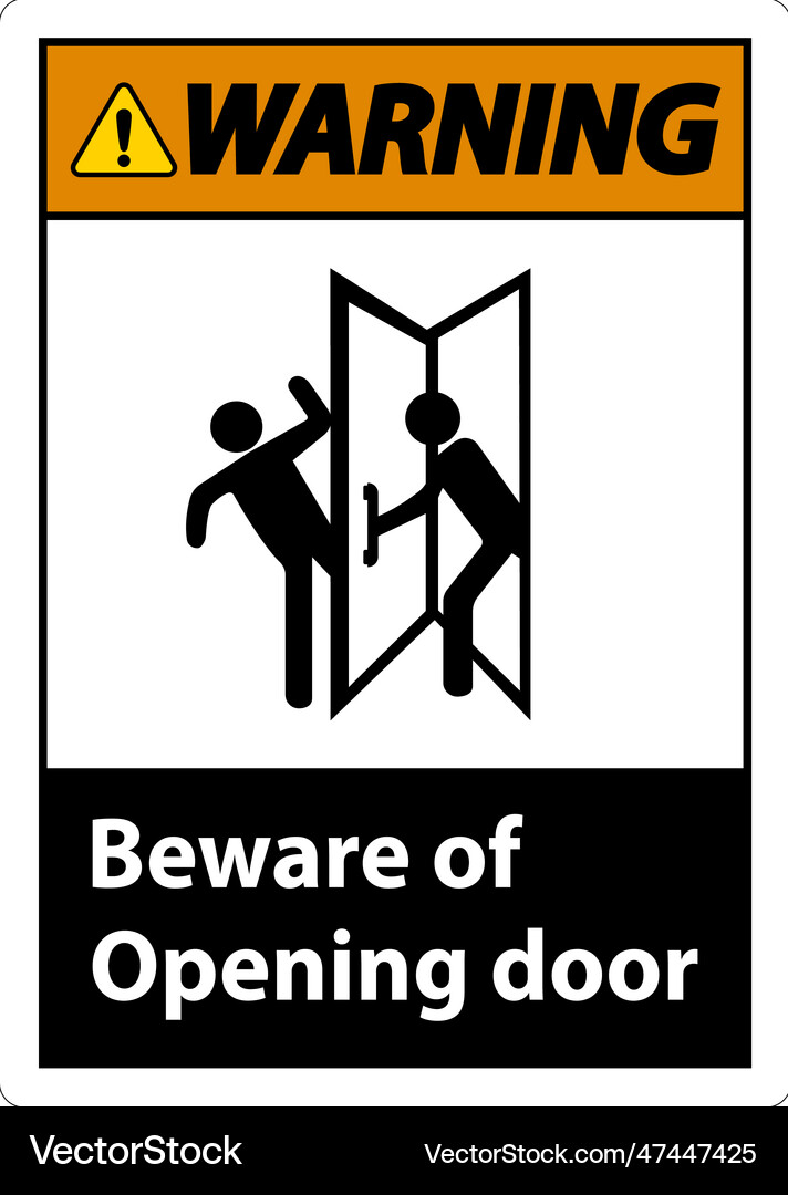 Warning beware opening door sign on white Vector Image