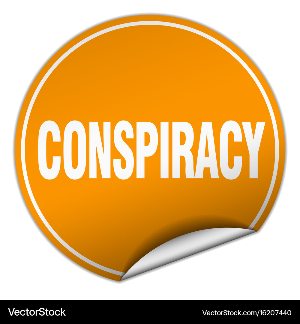 Conspiracy round orange sticker isolated on white Vector Image