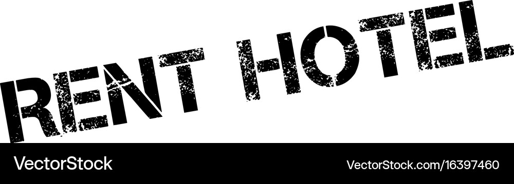 Rent hotel rubber stamp Royalty Free Vector Image