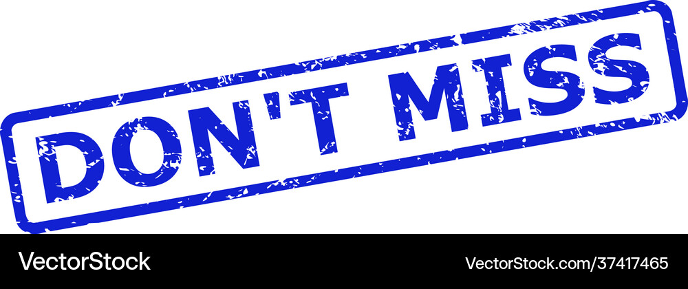 Dont miss watermark with scratched style Vector Image