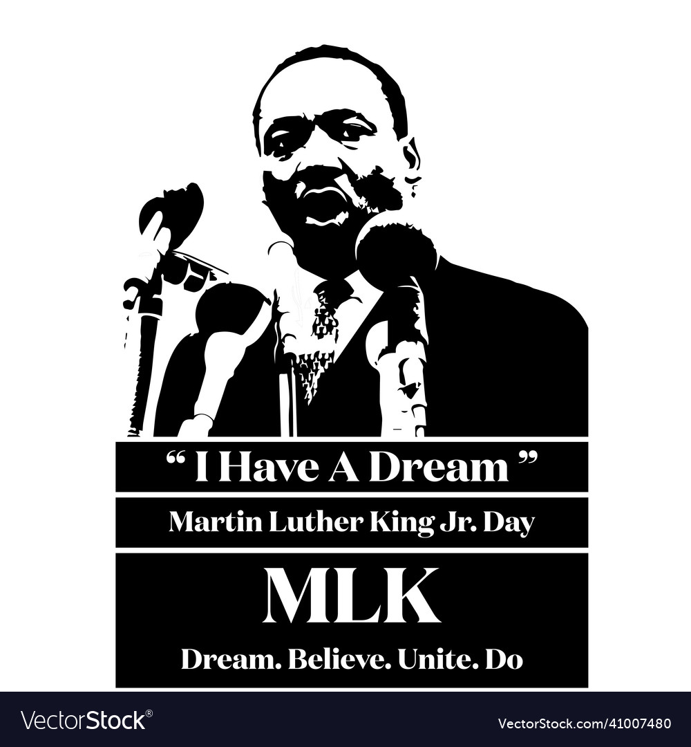 Martin luther king day - i have a dream- mlk Vector Image