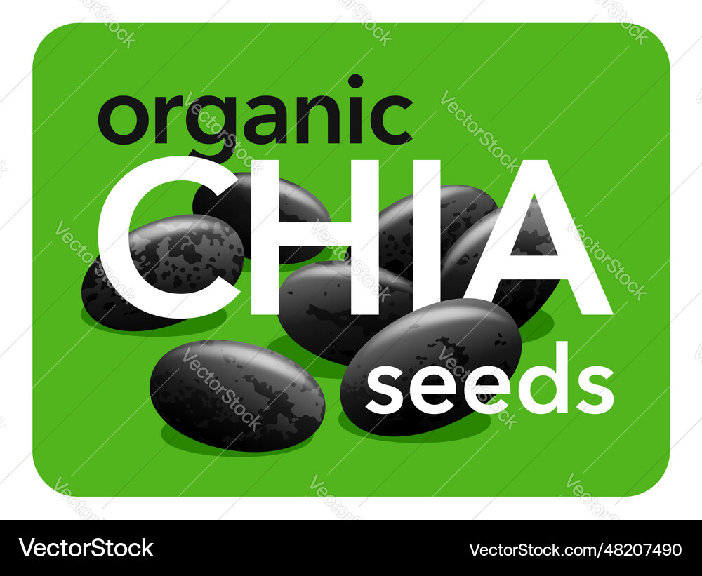 Organic chia seeds green sticker Royalty Free Vector Image