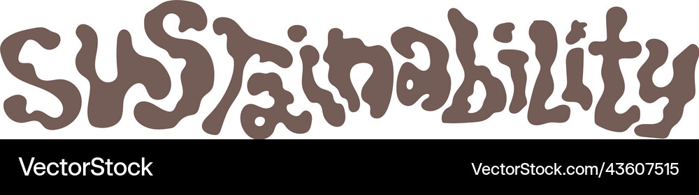 Sustainability hand drawn lettering Royalty Free Vector