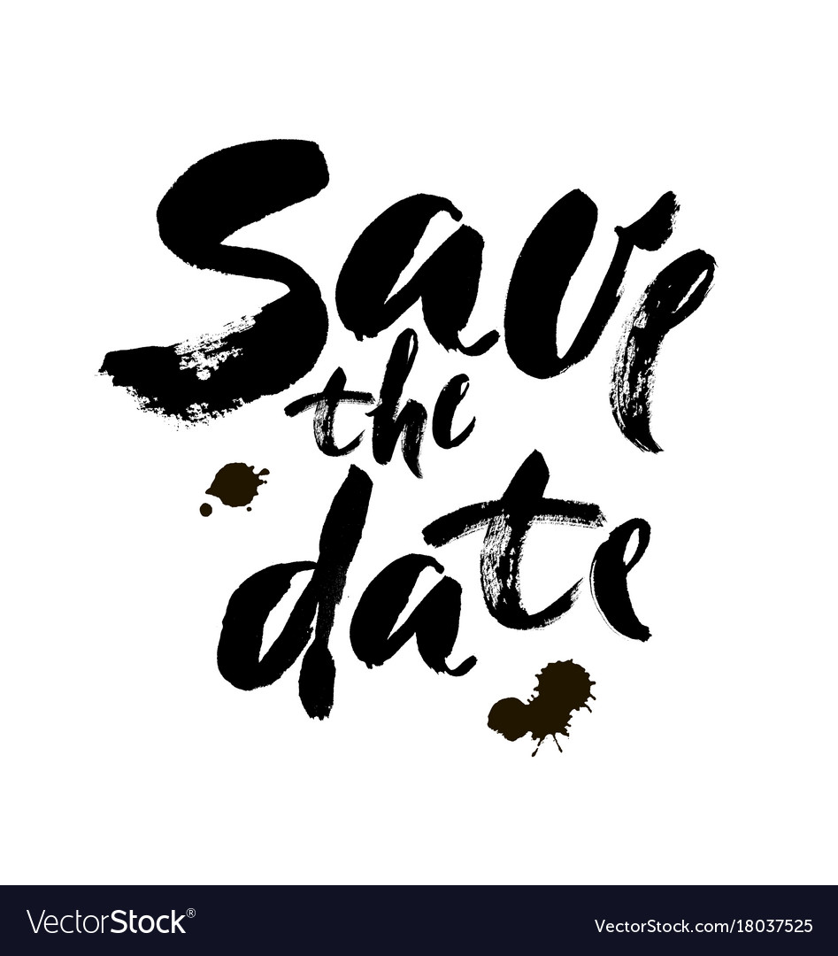 Save the date hand lettering handmade Royalty Free Vector