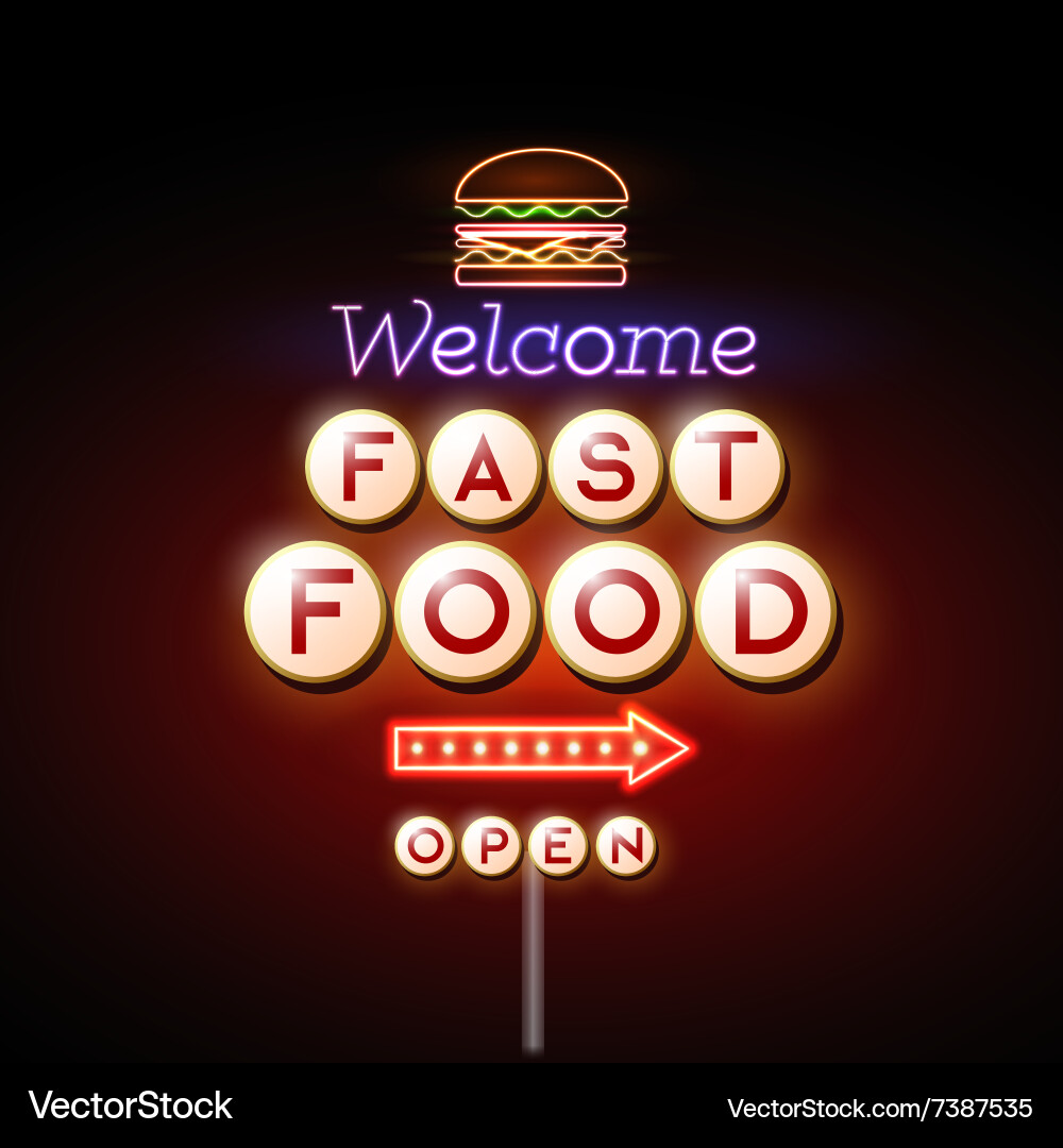 Fast food neon sign Royalty Free Vector Image - VectorStock