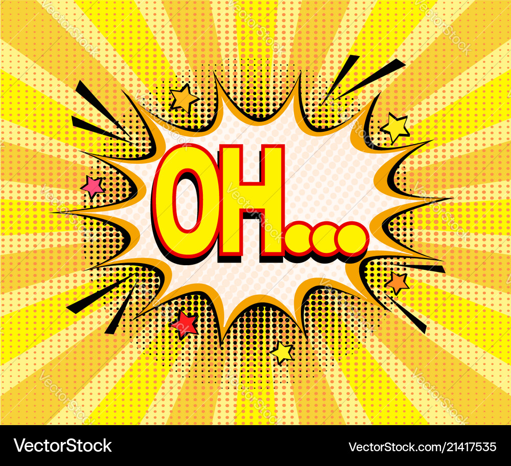Oh word in pop art retro comic style Royalty Free Vector