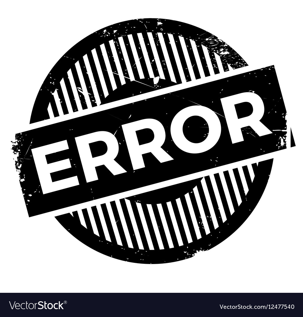 Error rubber stamp Royalty Free Vector Image - VectorStock