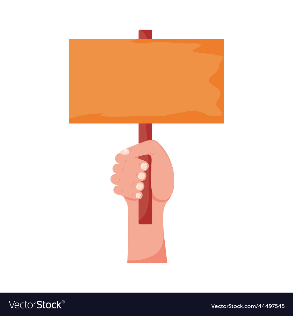 Hand lifting label protesting Royalty Free Vector Image
