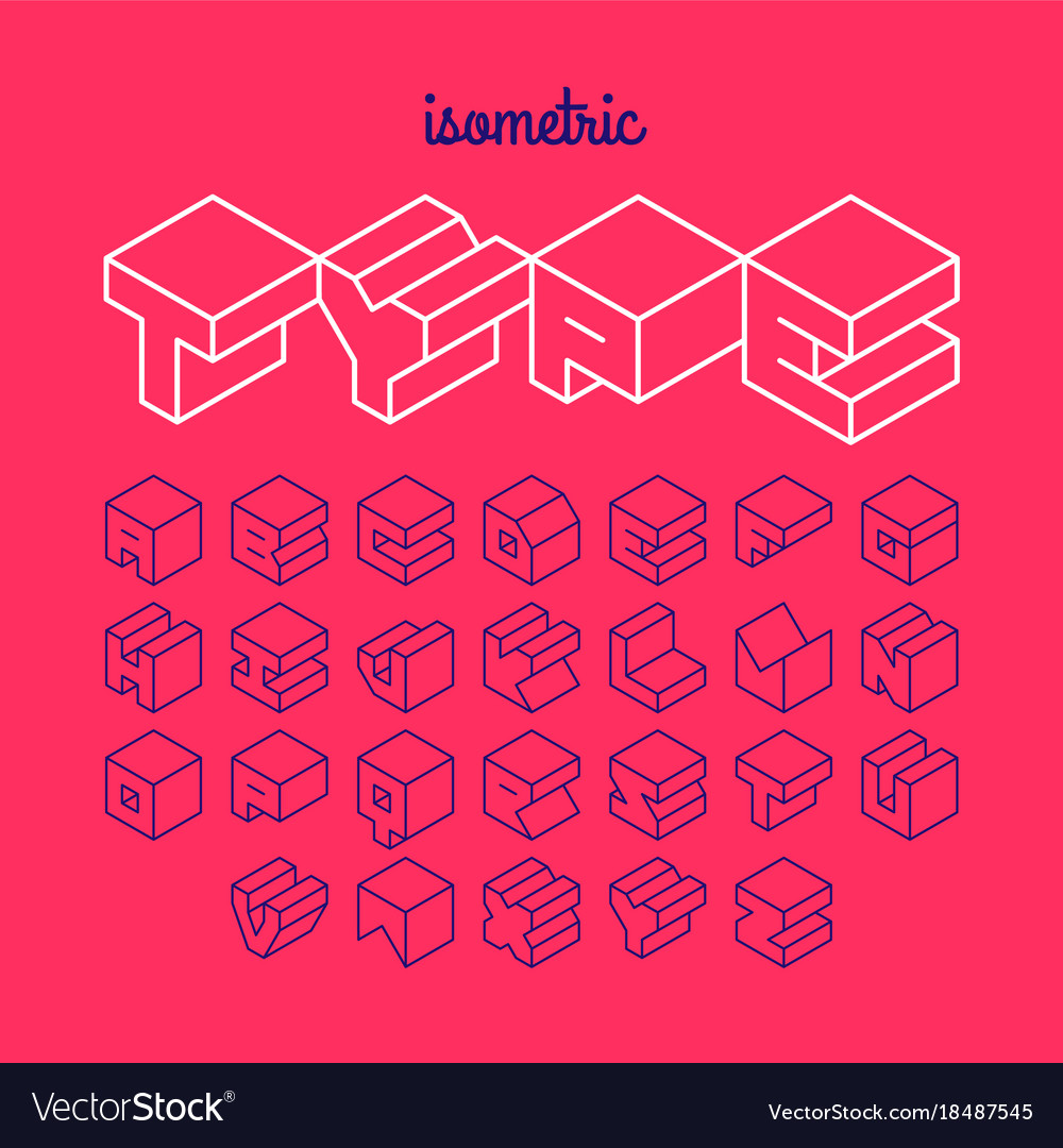 Isometric 3d outline font three-dimensional Vector Image Isometric 3d outline font three-dimensional Vector Image