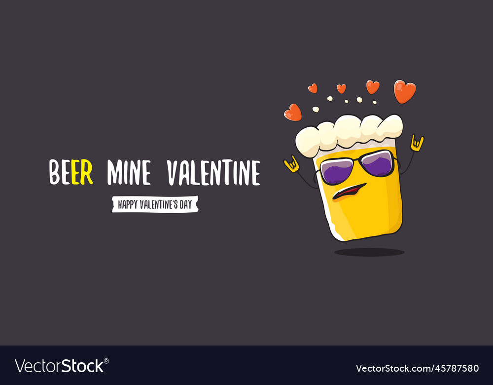 Beer mine valentines valentines greeting Vector Image