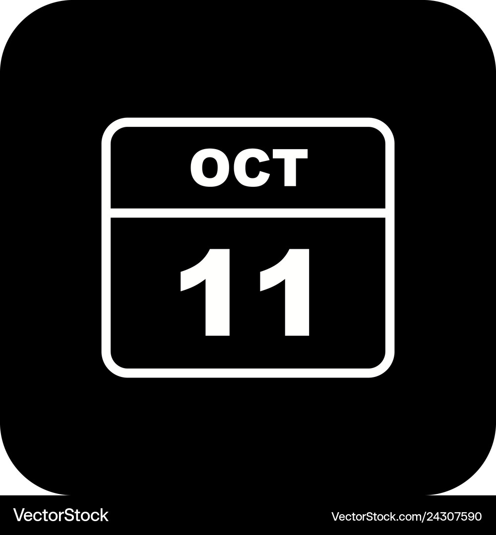 October 11th date on a single day calendar Vector Image