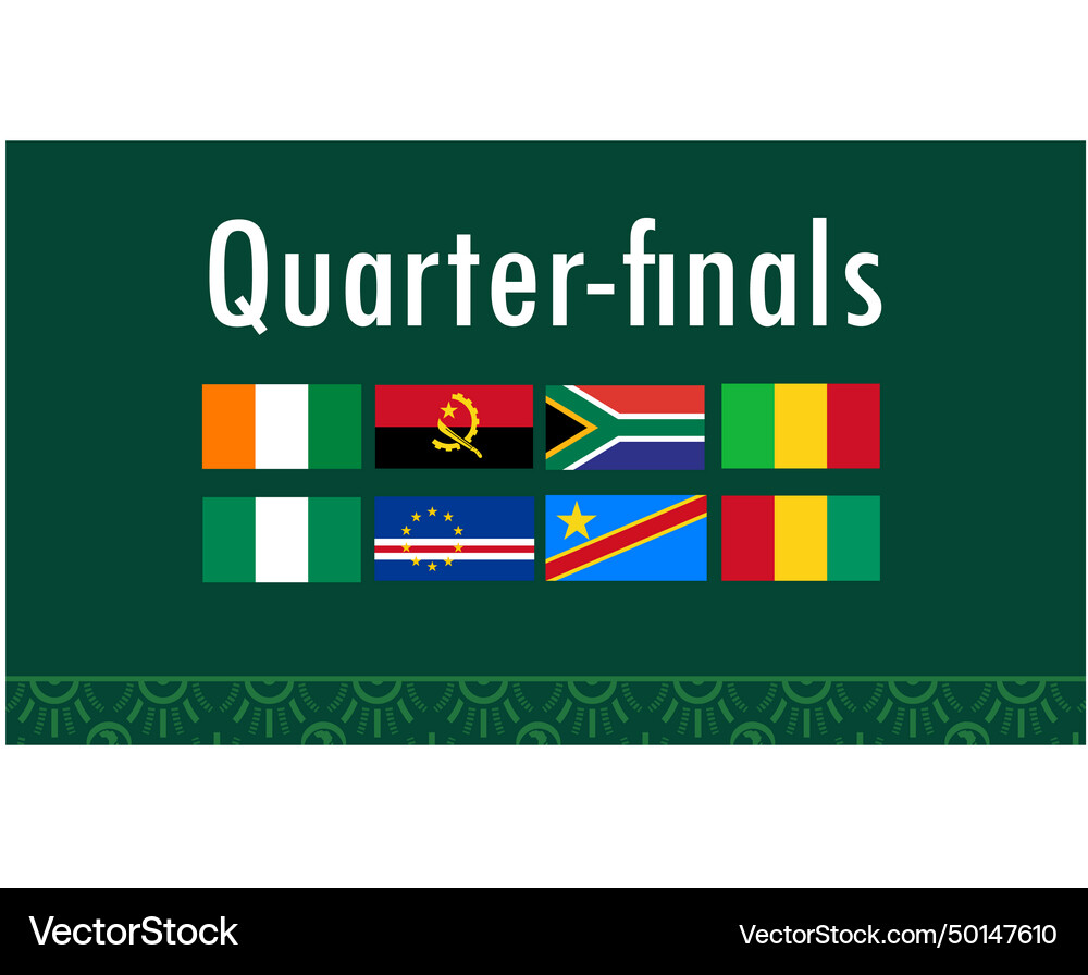 Quarter finals emblems flags african nations 2023 Vector Image