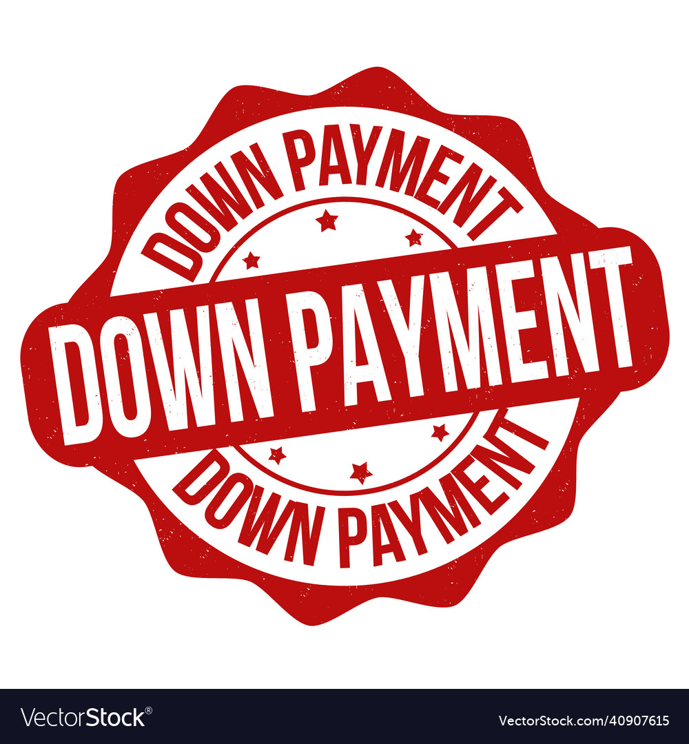 Down payment grunge rubber stamp Royalty Free Vector Image Down payment grunge rubber stamp Royalty Free Vector Image