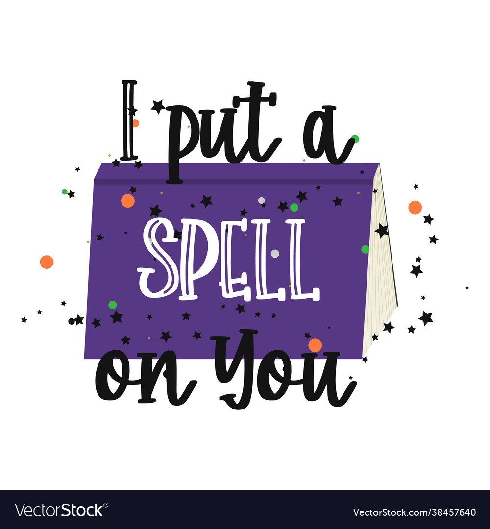 I put a spell on you halloween quote Royalty Free Vector