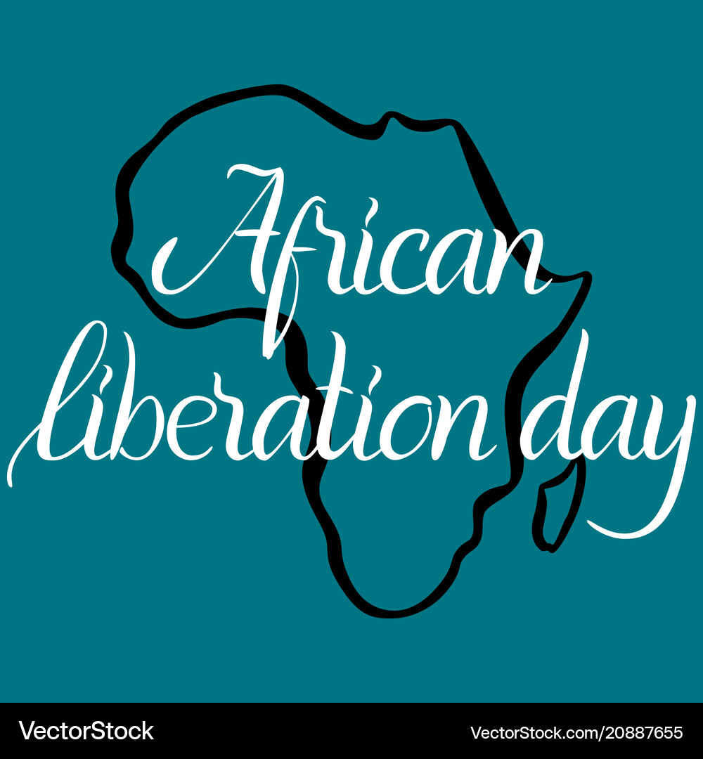 Inscription african liberation day and map Vector Image