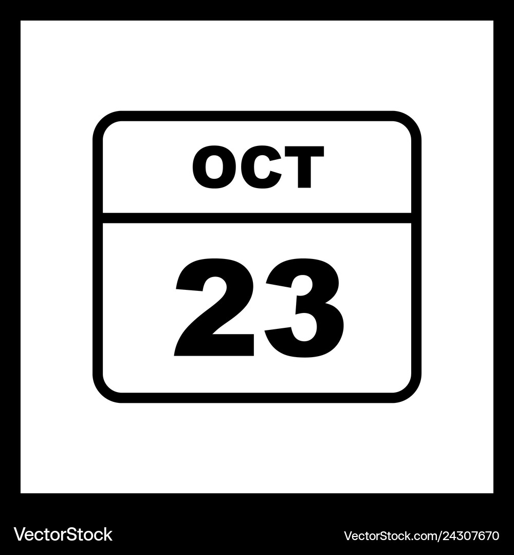 October 23rd date on a single day calendar Vector Image