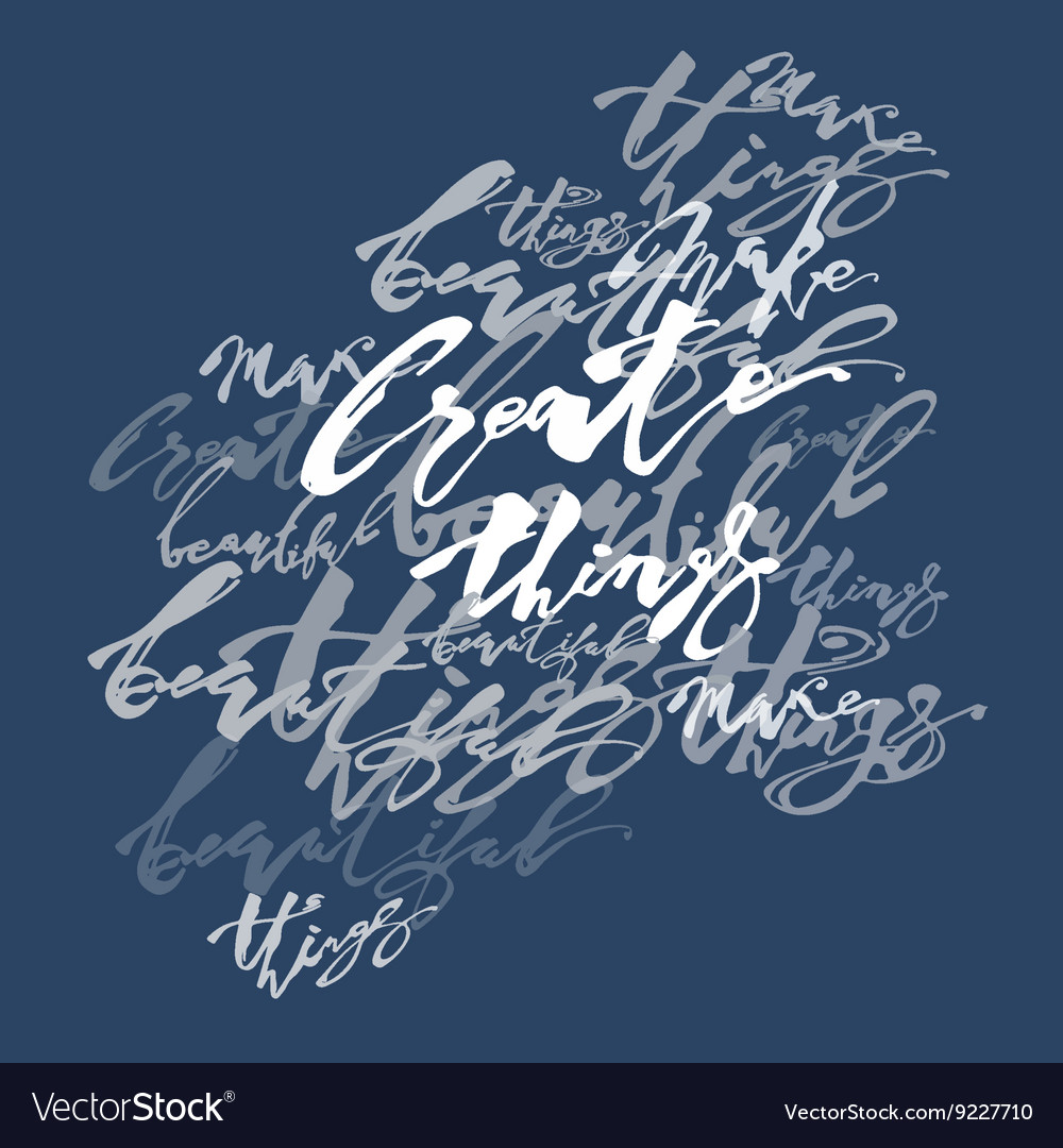 Create beautiful things Royalty Free Vector Image