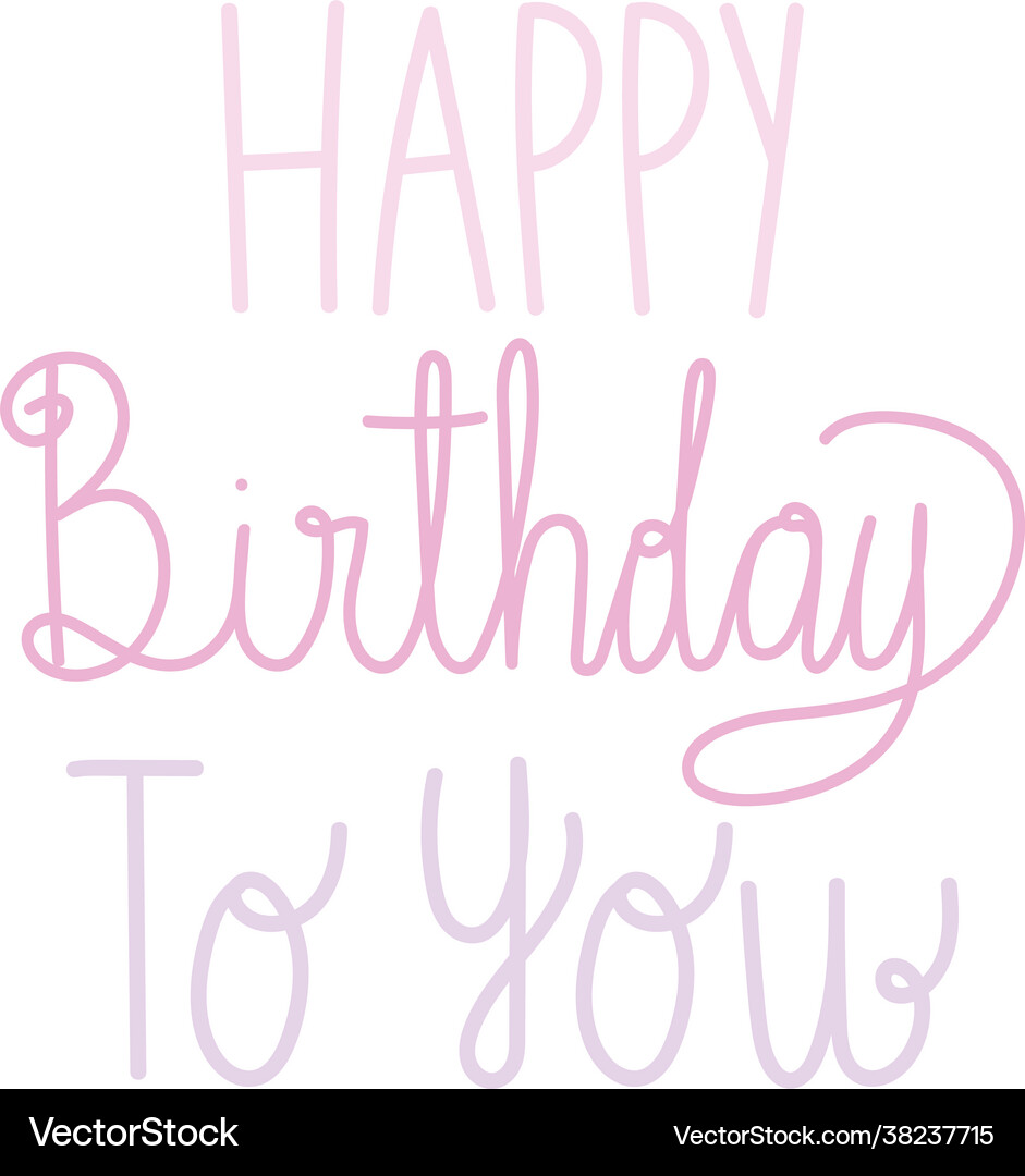 Happy birthday lettering Royalty Free Vector Image