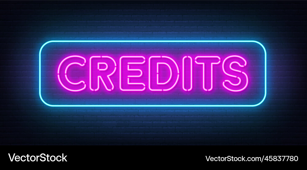 Credits neon sign on brick wall background Vector Image