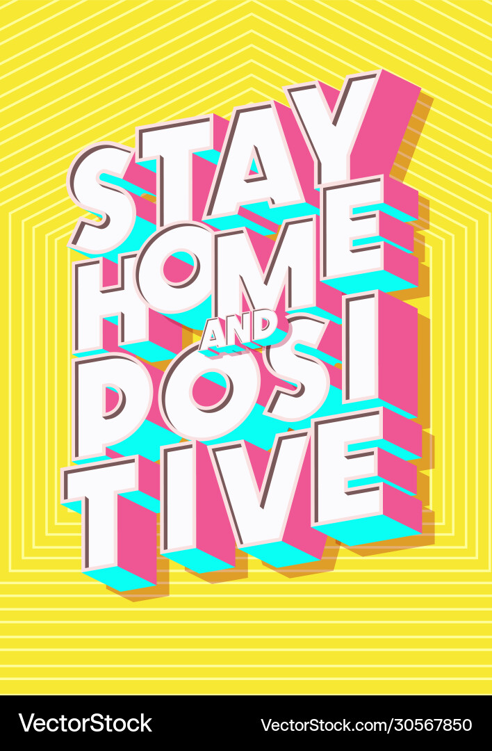 Stay home poster modern typography Royalty Free Vector Image