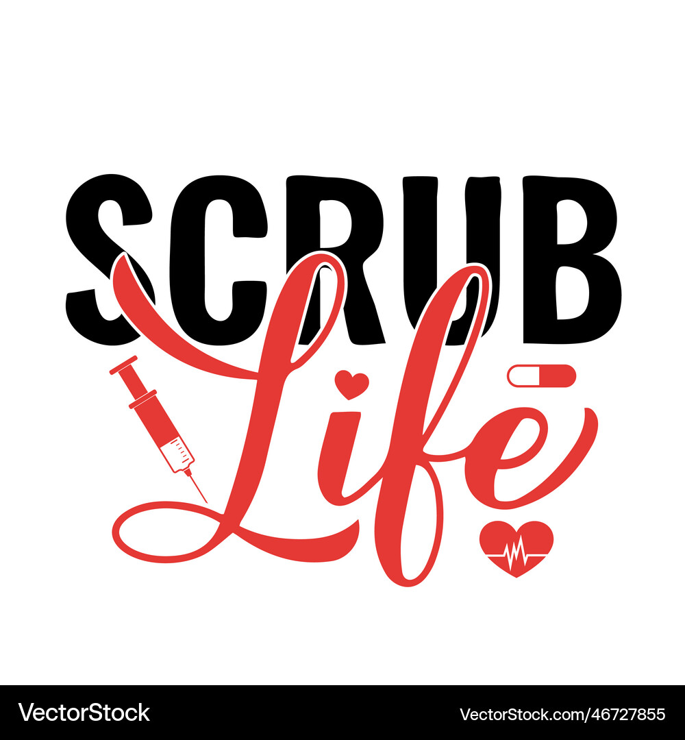 Scrub life calligraphy hand lettering isolated Vector Image