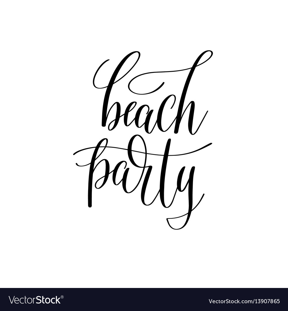 Beach Party Inspirational Quote About Summer Vector Image beach-party-inspirational-quote-about-summer-vector-image