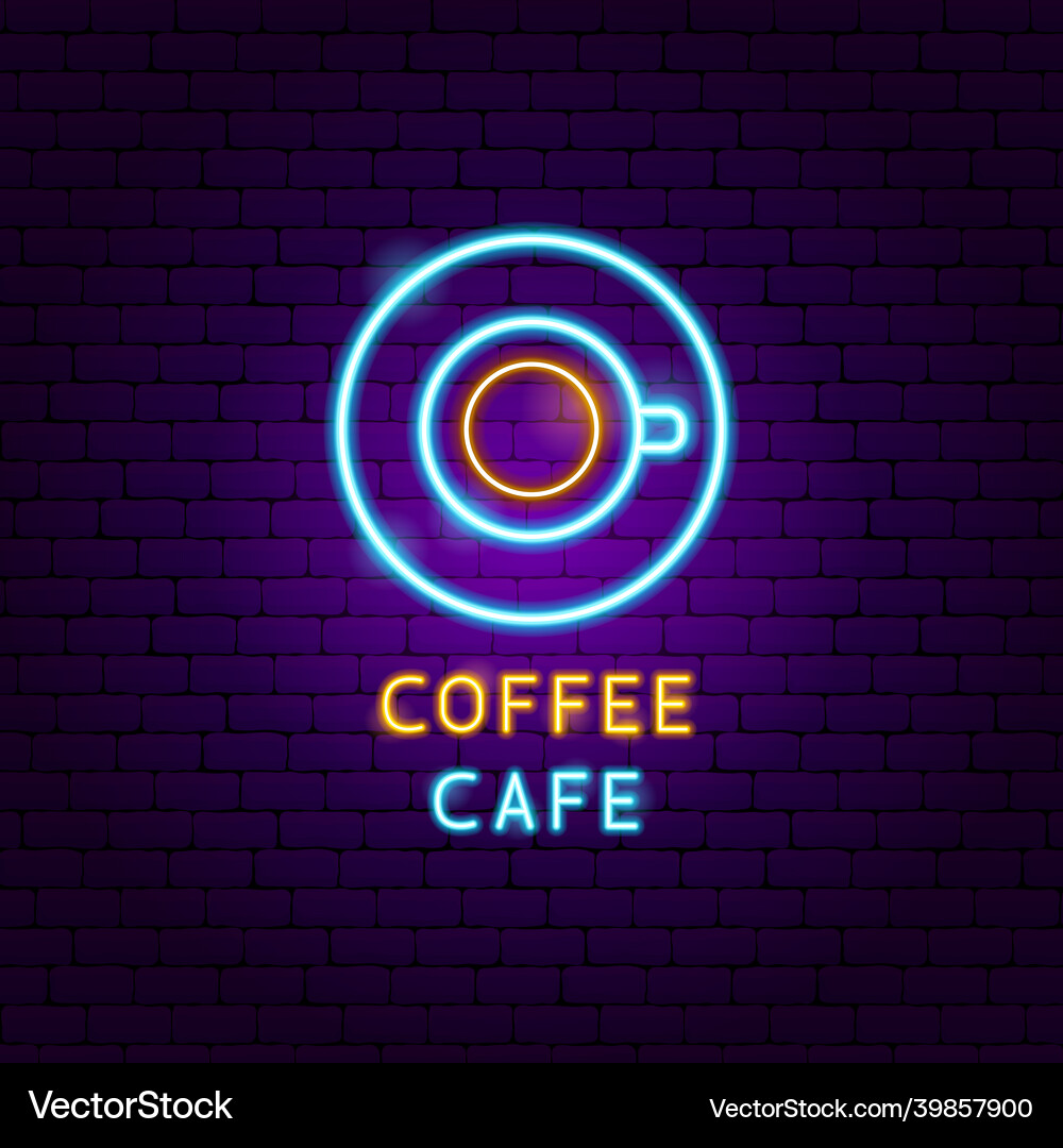 Neon Coffee Label - Cafe Sign Royalty Free Vector Image