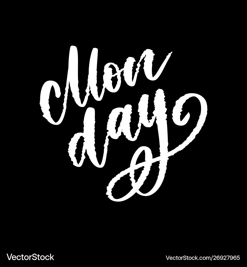 Monday - lettering design for posters flyers Vector Image