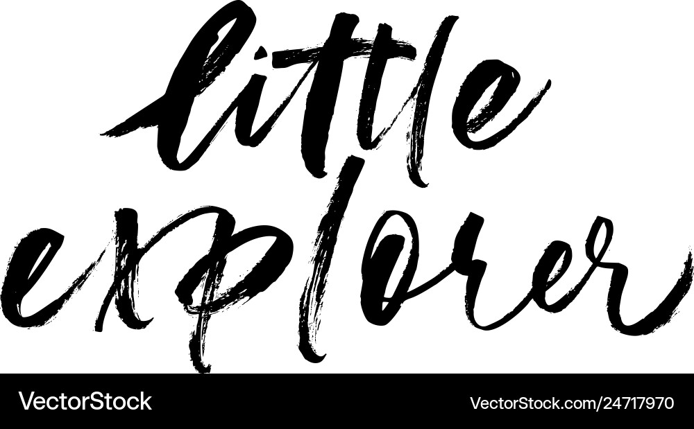 Little explorer phrase handwritten with a brush Vector Image