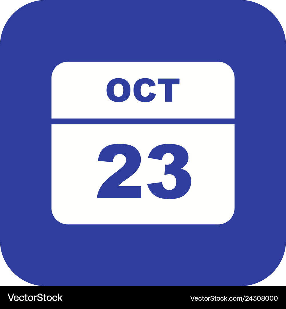 October 23rd date on a single day calendar Vector Image