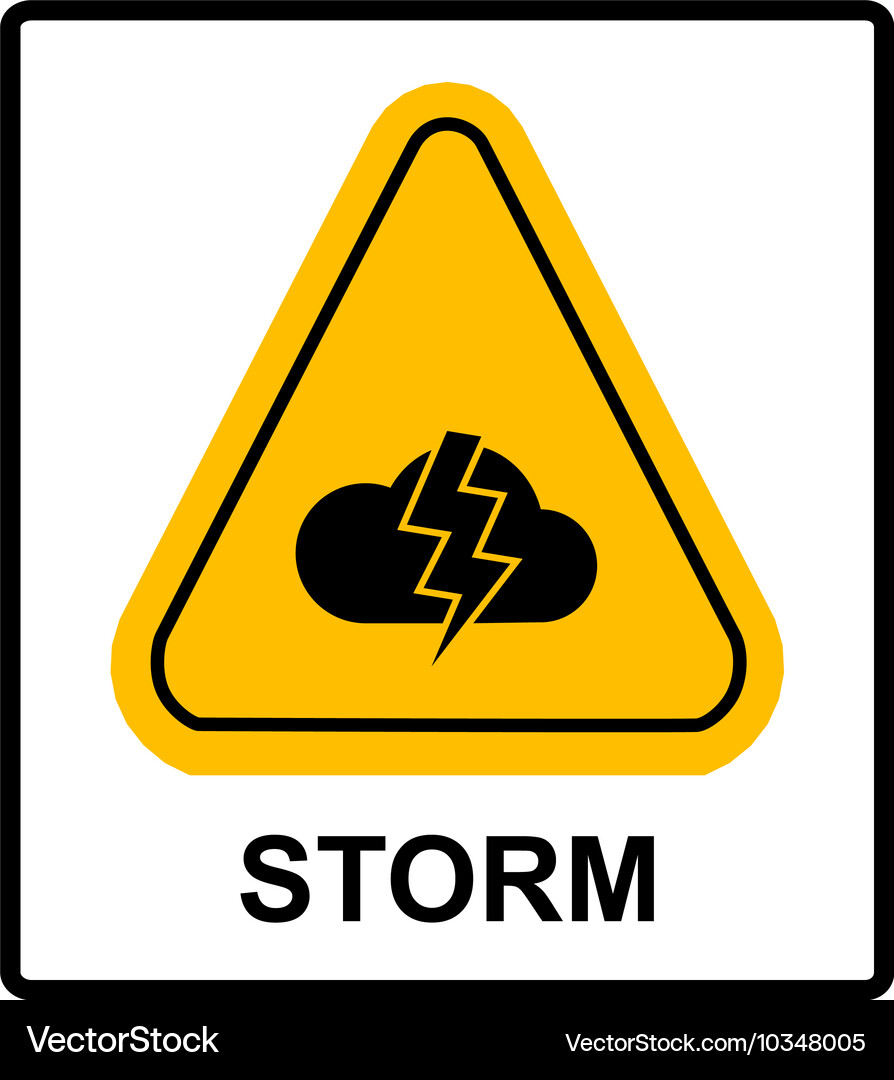 Storm hazard sign for outdoor Royalty Free Vector Image