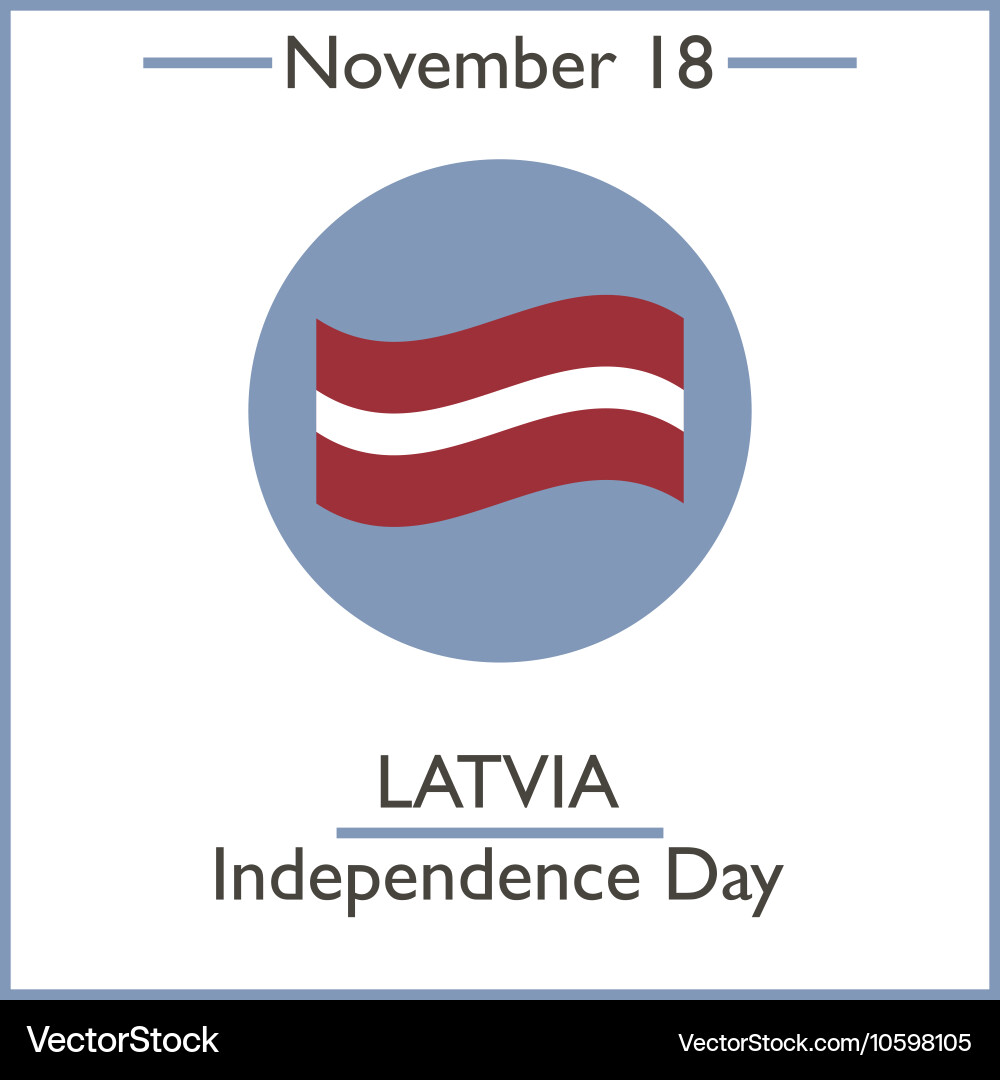 Latvia independence day Royalty Free Vector Image