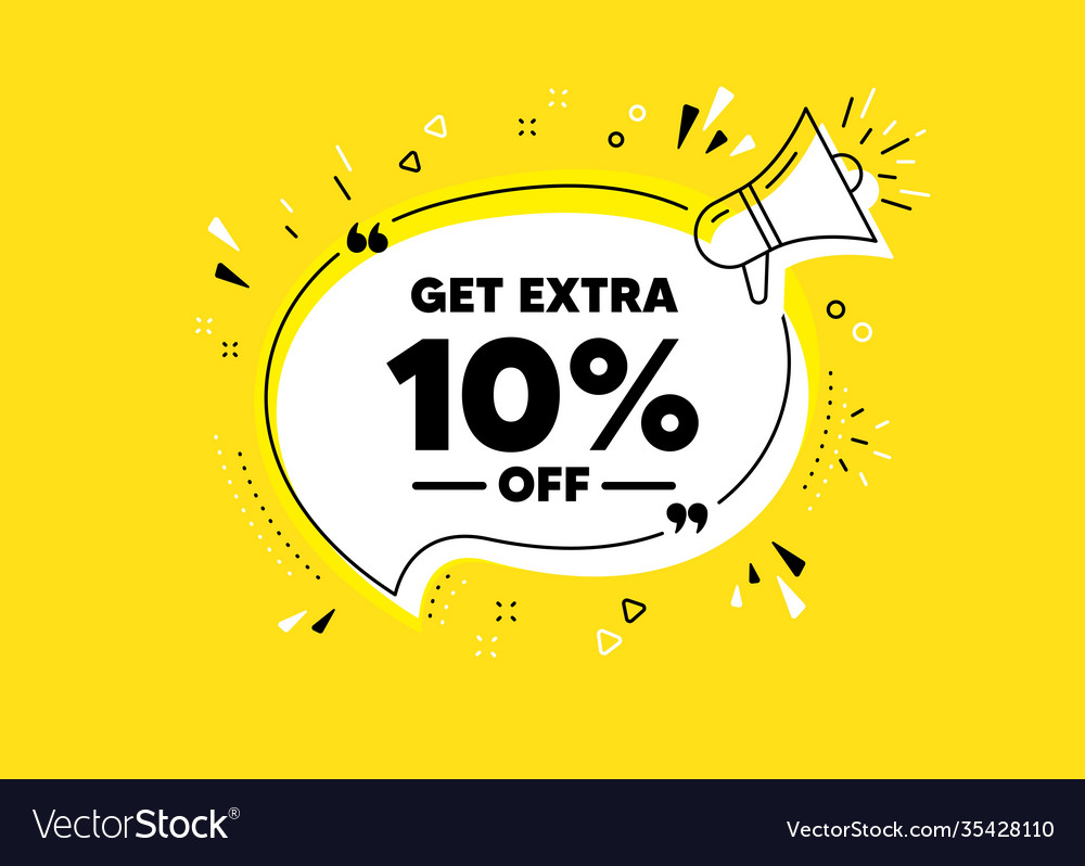 Get Extra 10 Percent Off Sale Discount Offer Sign Vector Image