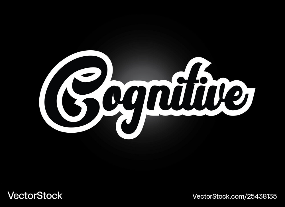 Black and white cognitive hand written word text Vector Image