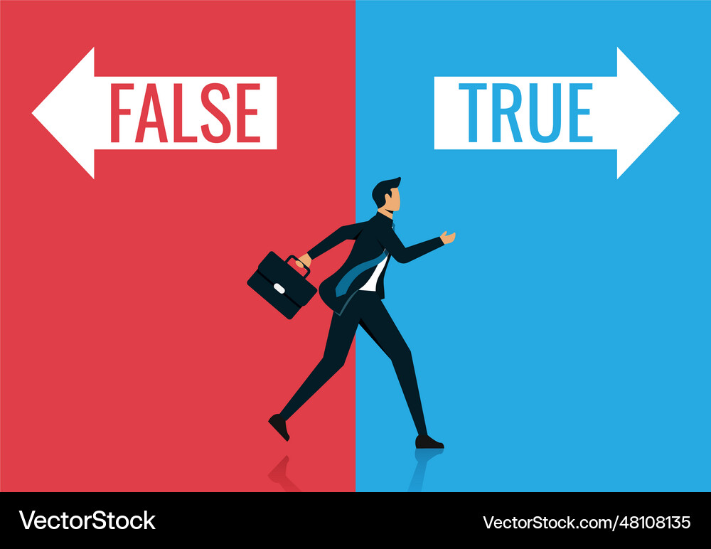 True or false concept businessman leaving to Vector Image