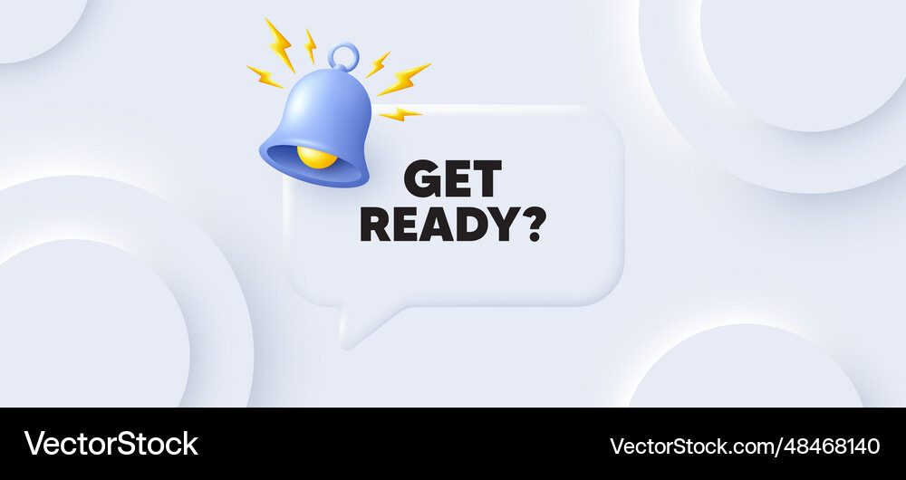 Get ready symbol special offer sign neumorphic Vector Image
