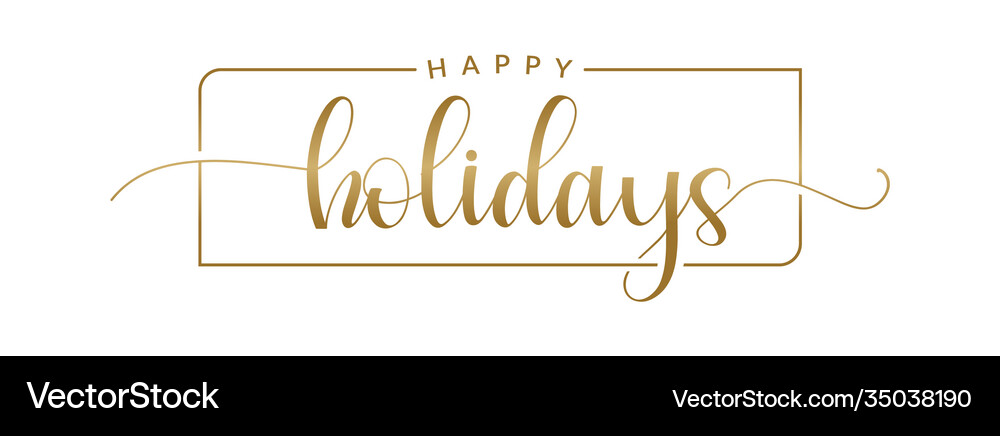 Happy holidays handwriting lettering calligraphy Vector Image