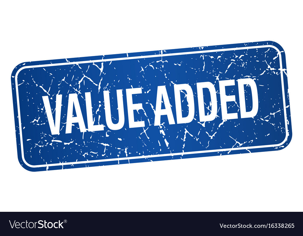Value added Royalty Free Vector Image - VectorStock