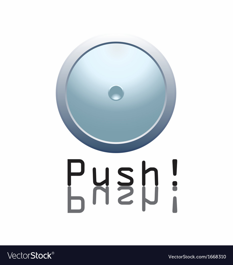 Push button Royalty Free Vector Image - VectorStock
