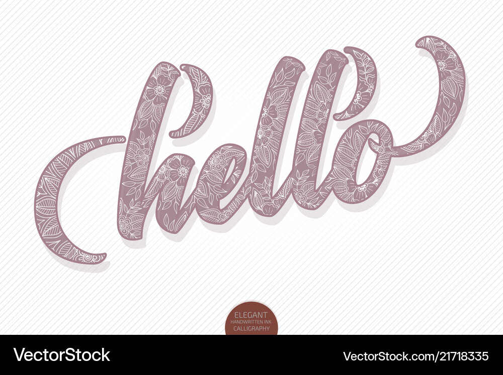 Hand drawn lettering hello volumetric elegant Vector Image