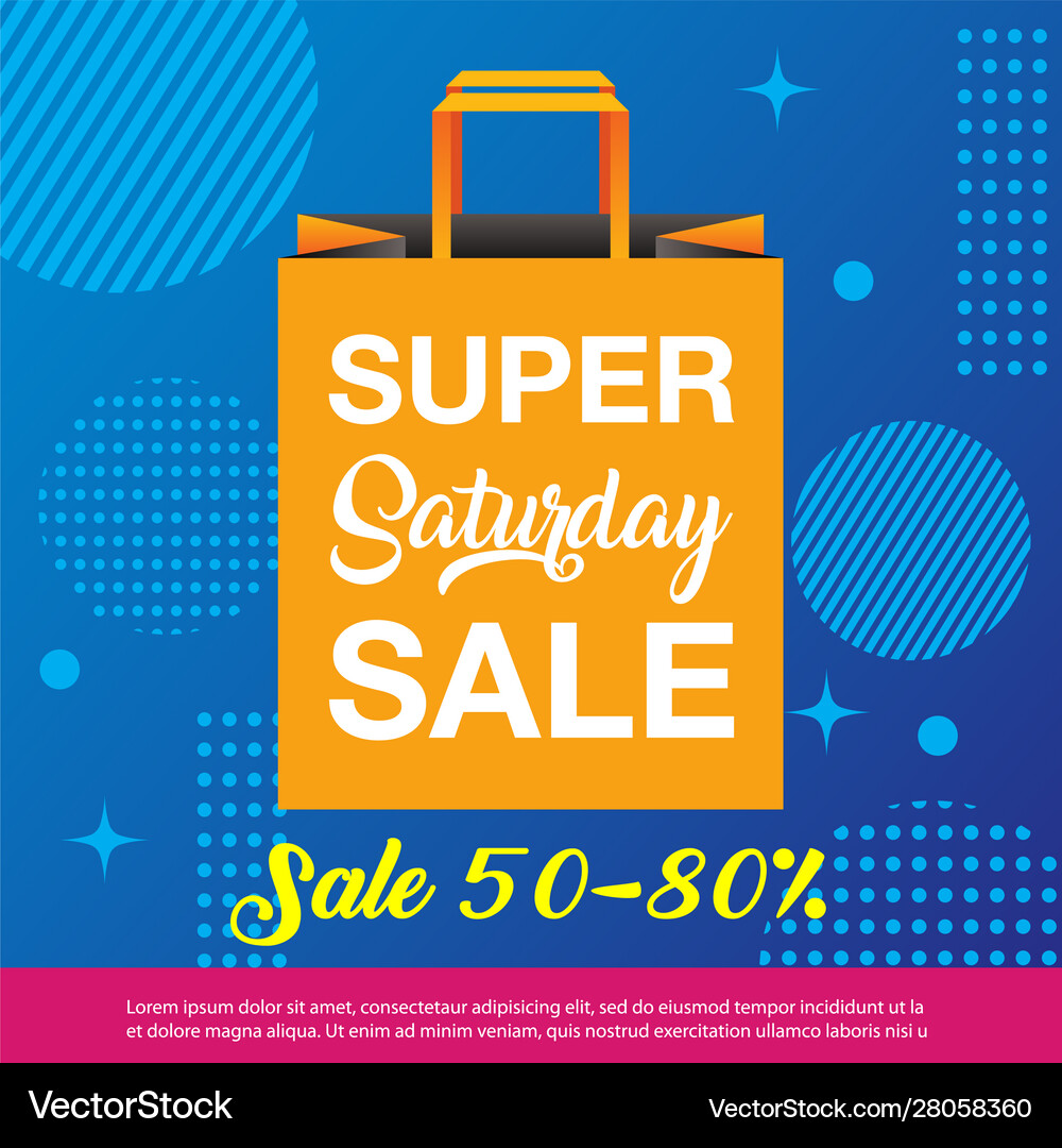 Super saturday sale background Royalty Free Vector Image