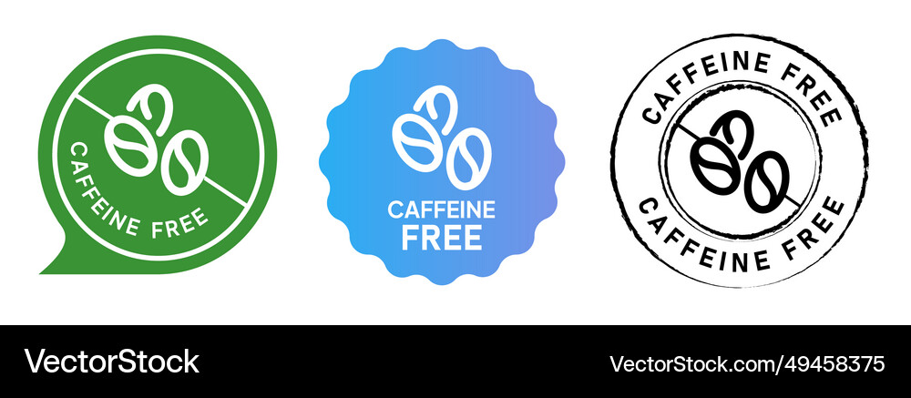 Caffeine free no coffee emblem tag circle set Vector Image
