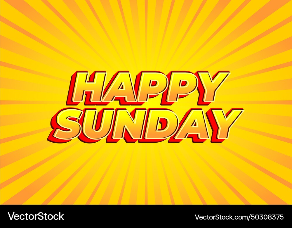 Happy sunday text effect in 3d with eye Royalty Free Vector