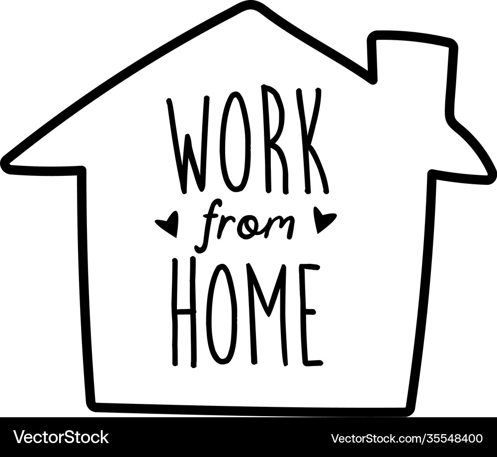 Work from home lettering campaign in house line Vector Image