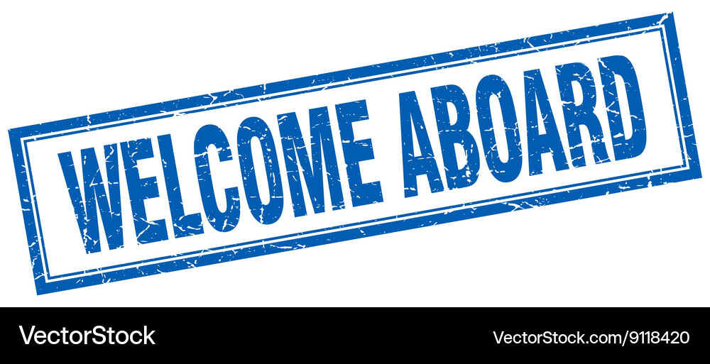 Welcome aboard blue square grunge stamp on white Vector Image